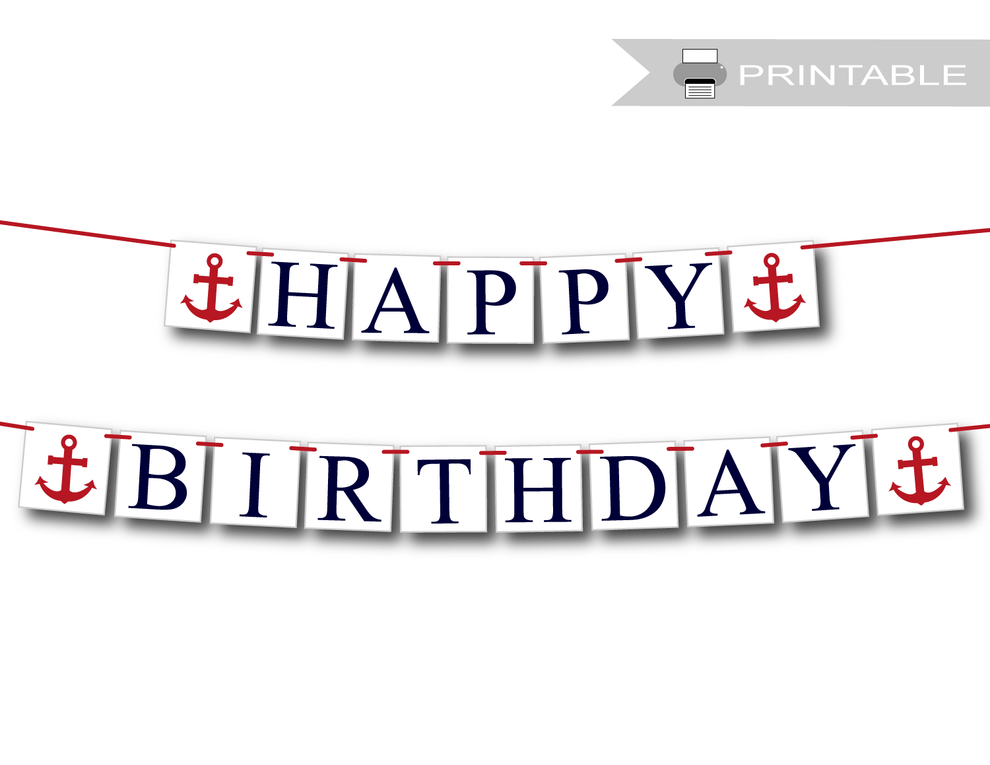Printable Nautical Happy Birthday Banner - DIY Birthday Party Decor ...